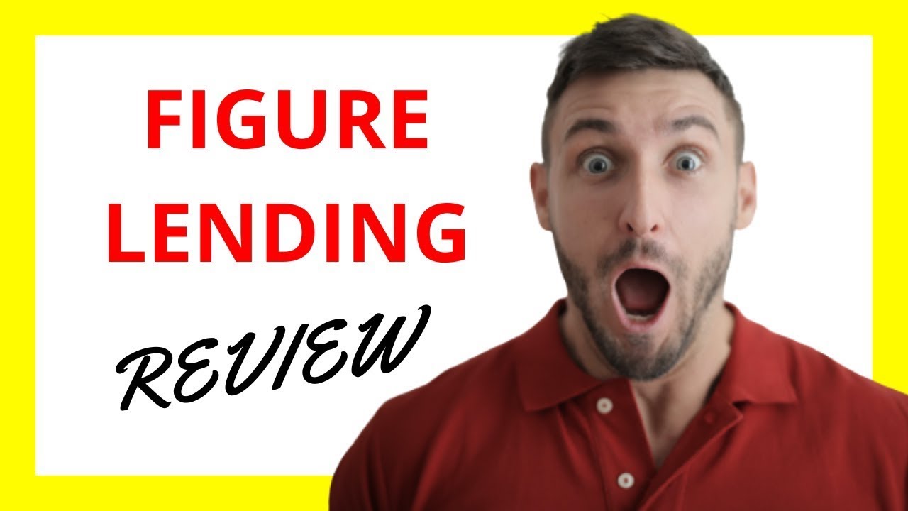 🔥 Figure Lending Review: A Game-Changer in the World of FinTech Loans ...