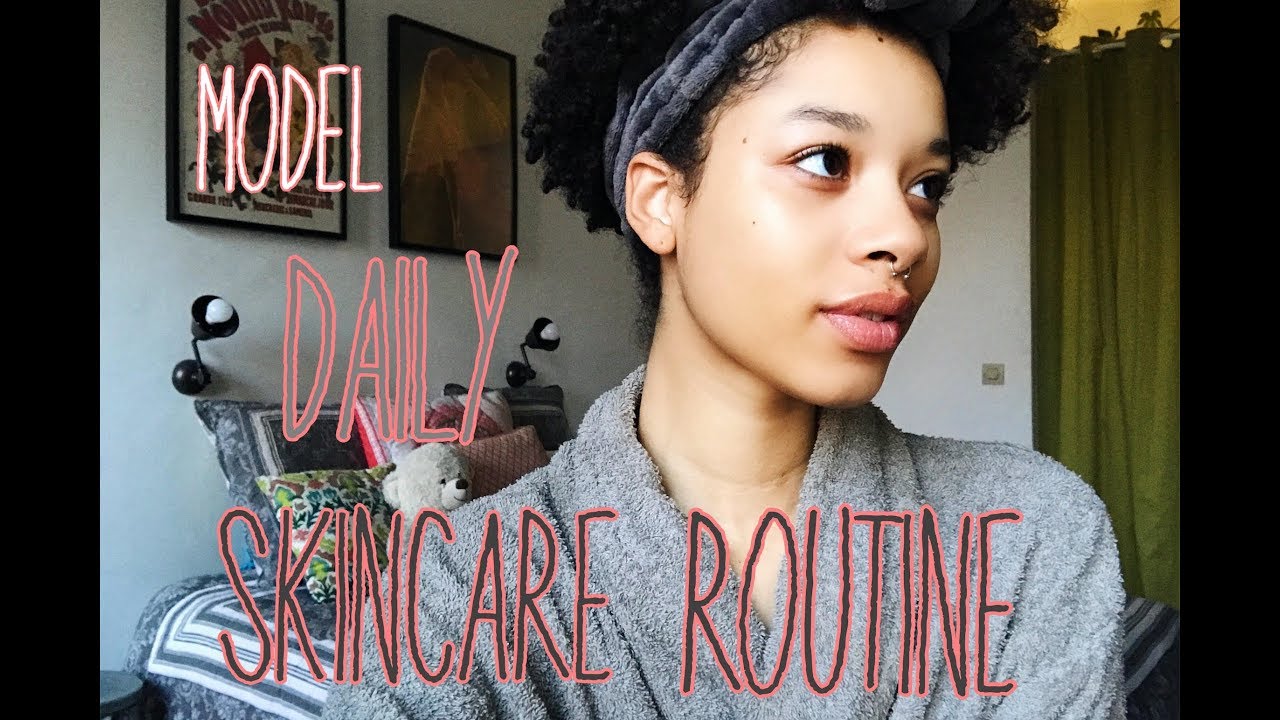 MODEL DAILY SKINCARE ROUTINE - YouTube