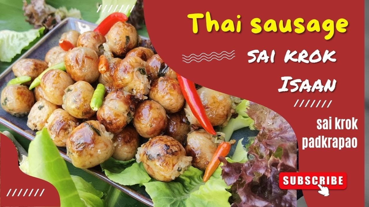 Thai sausage addiction - sai krok Isaan - sai krok padkrapao |Sausage ...