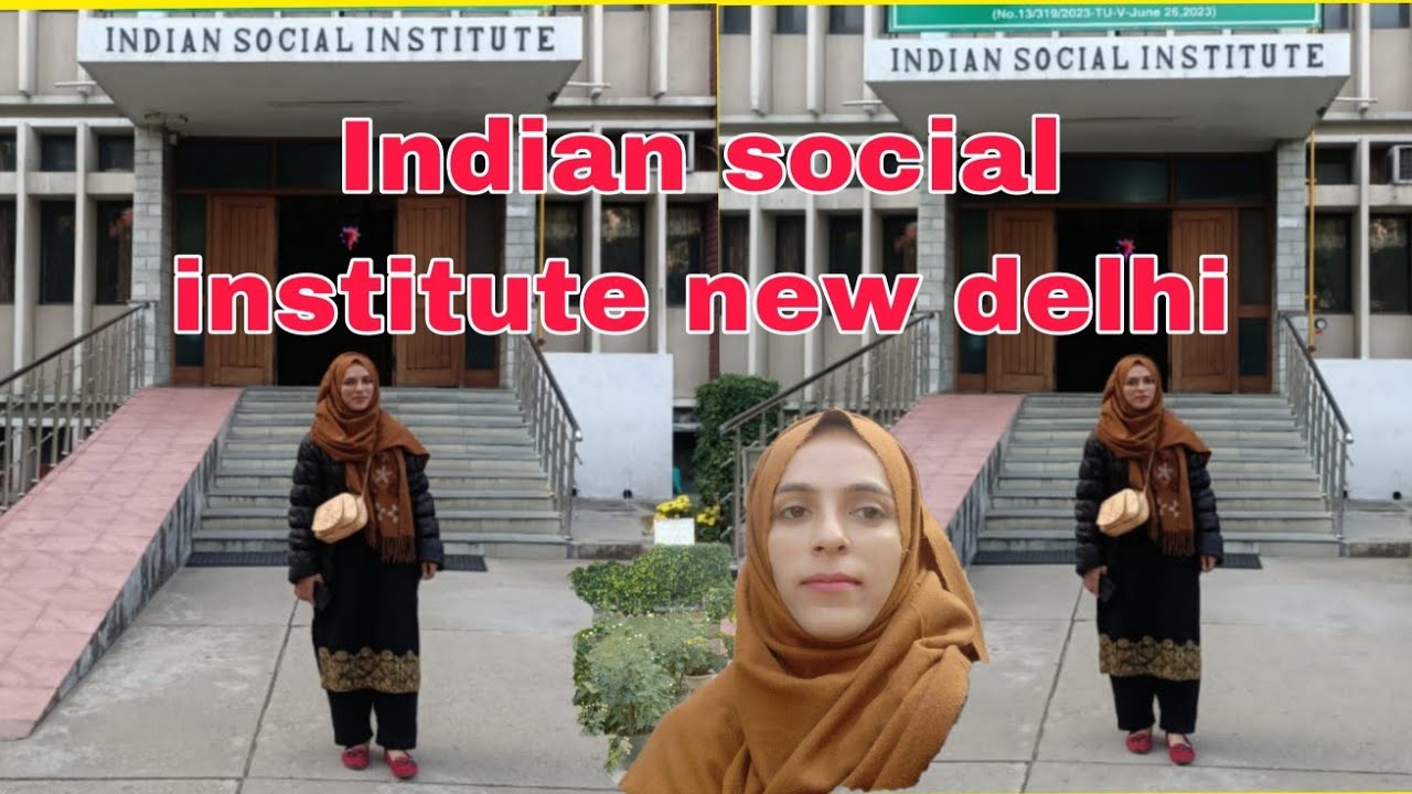 New Delhi Indian social institute vlog @Rehanavlog - YouTube