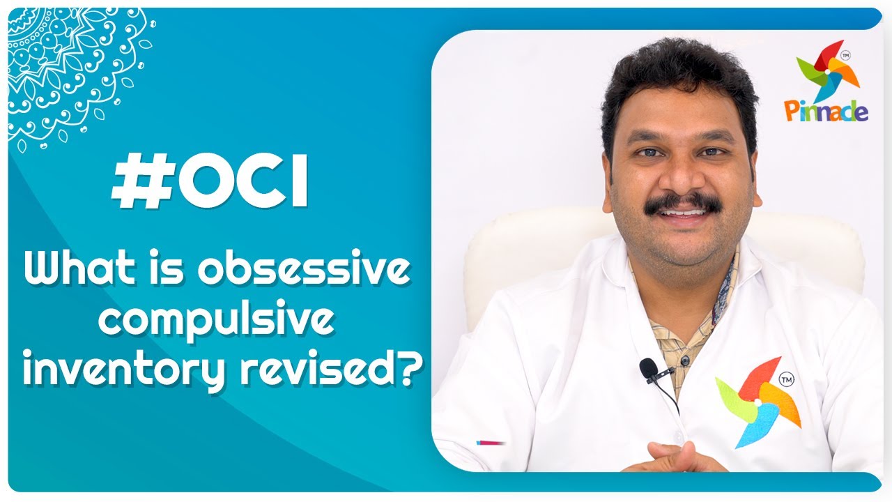 #OCI - What is obsessive compulsive inventory revised? | Pinnacle ...