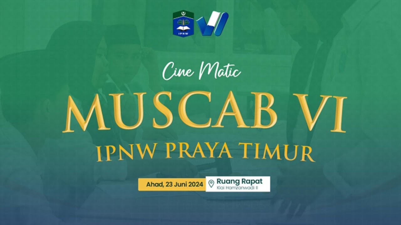 MUSYAWARAH CABANG (MUSCAB) VI || Cinematic Vidio - YouTube