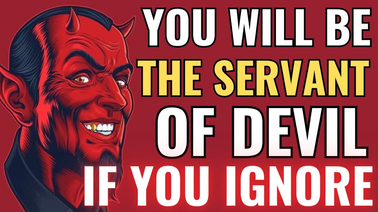 Don't Be The Servant Of Devil |Jesus Need You to Watch This God Message ...