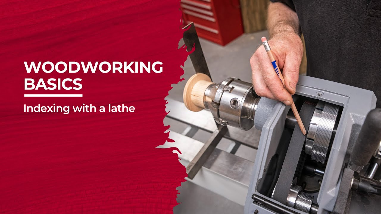 Top Tips on Indexing With A Lathe - Woodworking Basics - YouTube