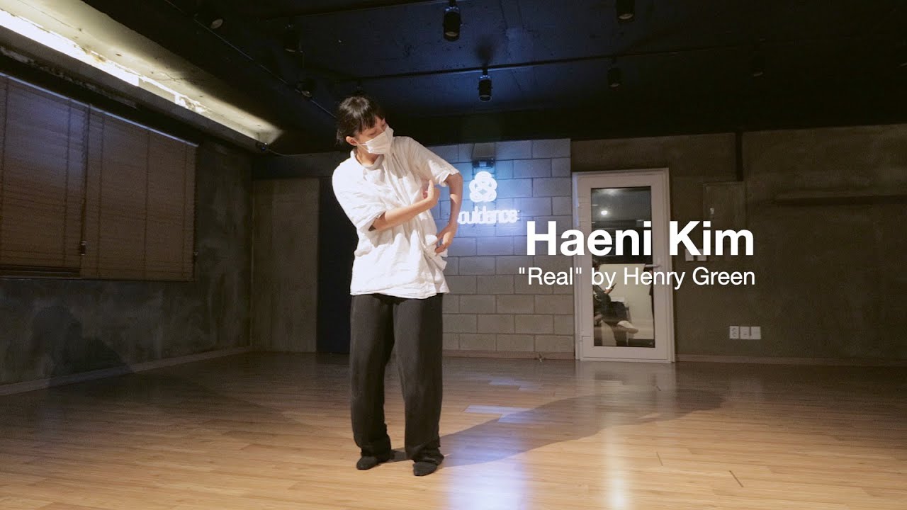 Henry Green - Real | Haeni Kim Choreography - YouTube