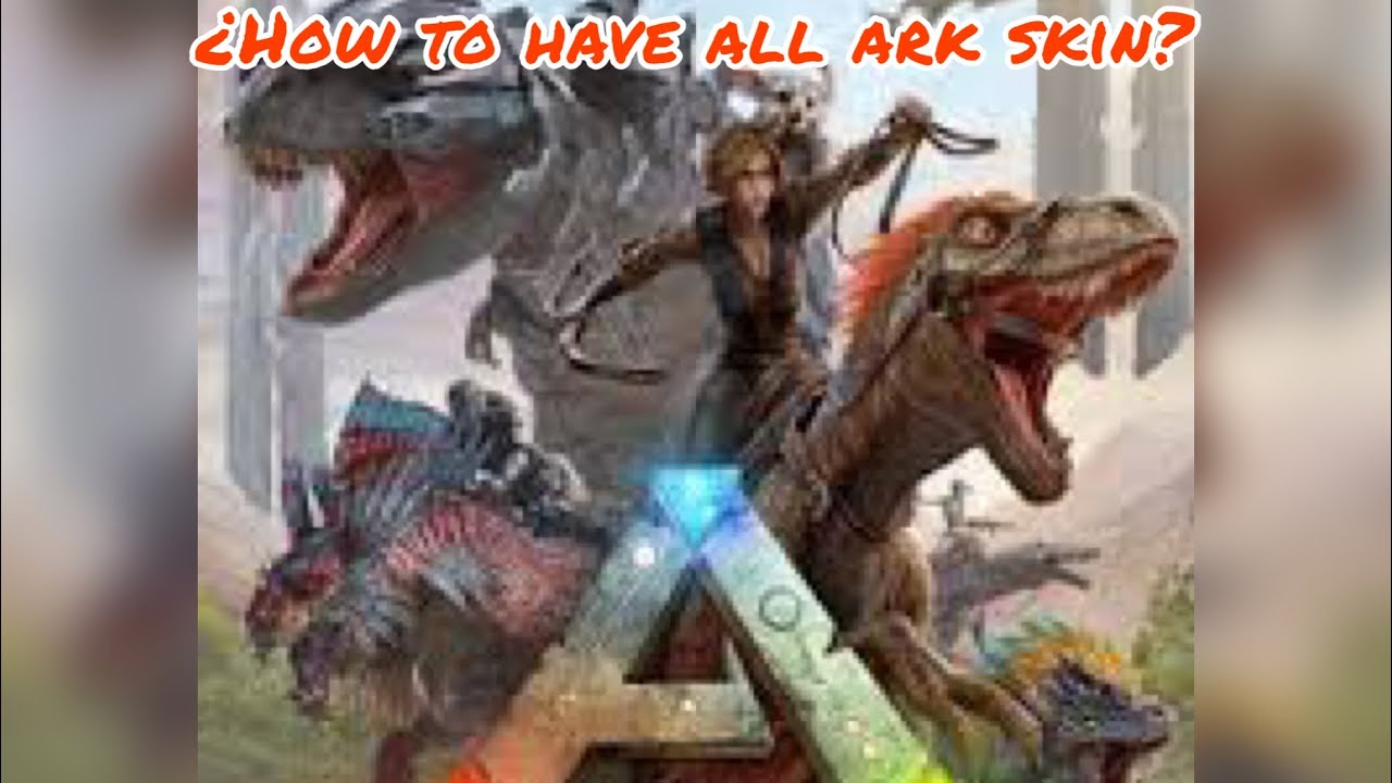 How to have all ark skins tutorial - YouTube