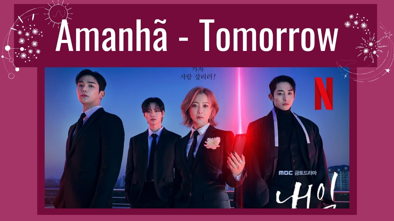 Vale a pena assistir o DORAMA TOMORROW? | A série Amanhã mistura ...