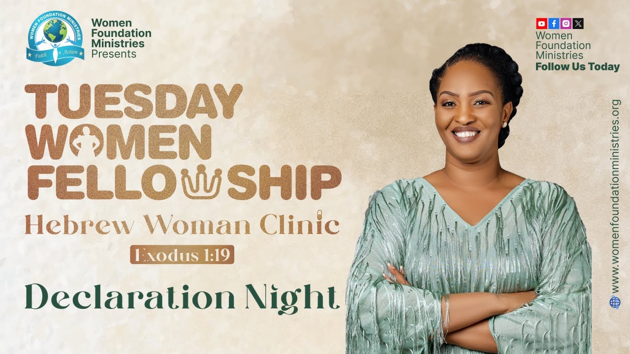 Tuesday Women Fellowship "Hebrew Woman Clinic.Exodus 1:19.Declaration ...
