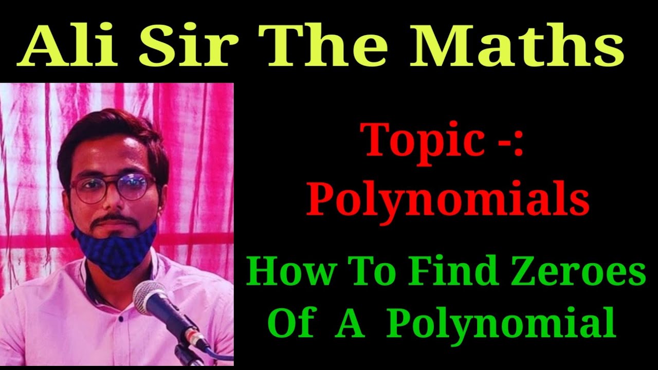 CBSC Class 9th Chapter Polynomial | How To Find Zeroes Of A Polynomial ...