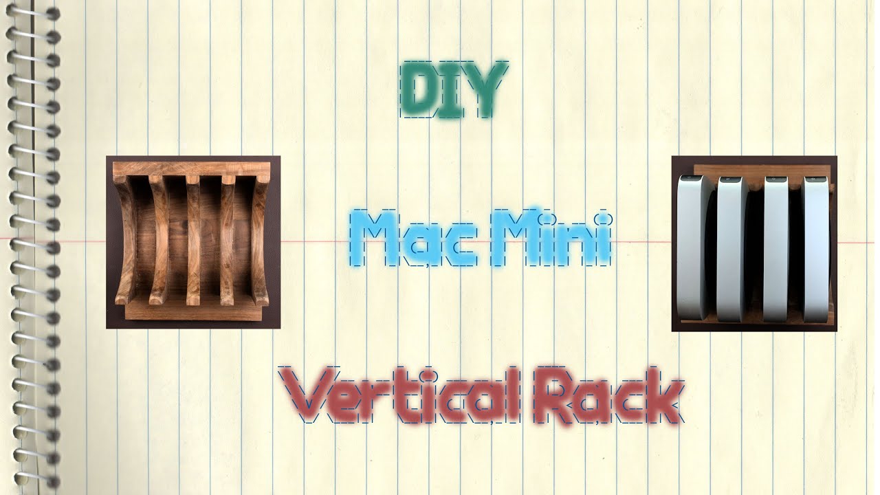 DIY Vertical Rack For Multiple Mac Minis - YouTube