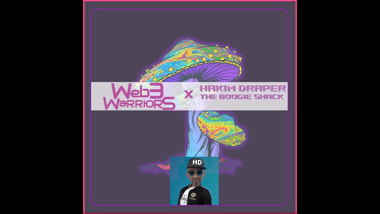 Web3 Warriors Episode 30: Hakim Draper talks web3 Music and The Boogie Shack - YouTube