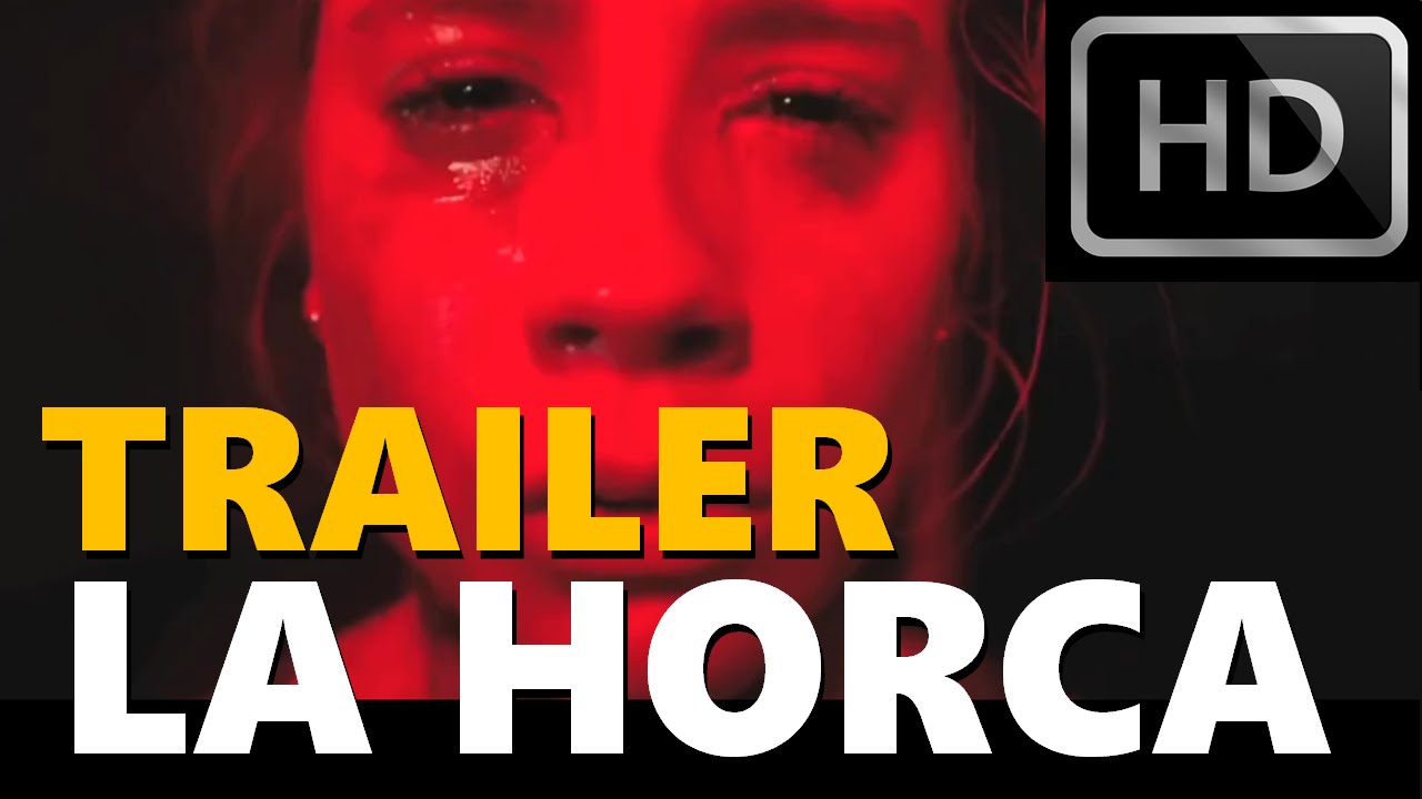 La Horca - Trailer HD OFICIAL Estreno 2015 - YouTube
