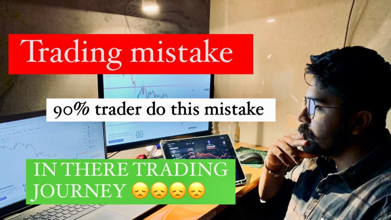 Biggest Mistakes of A Trader || Learn Trading Psychology || INTRADAY ...