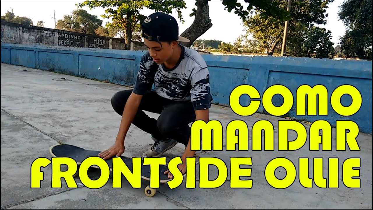 Como mandar: Frontside Ollie (a maneira mais fácil) Skatarte - YouTube