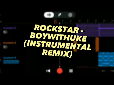 Rockstar - BoyWithUke(Instrumental Remix) - YouTube