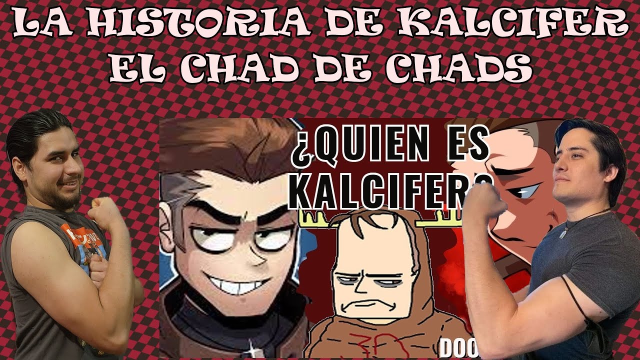 KARU REACCIONA: LA HISTORIA DE KALCIFER VALLARTA EL CHAD DE CHADS - YouTube
