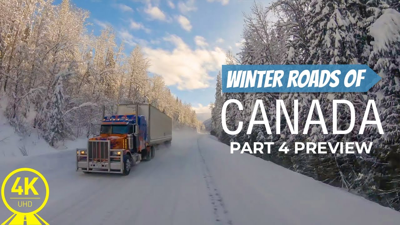 Winter Roads of Canada in 4K - Scenic Drive Video - Part #4 - Short ...