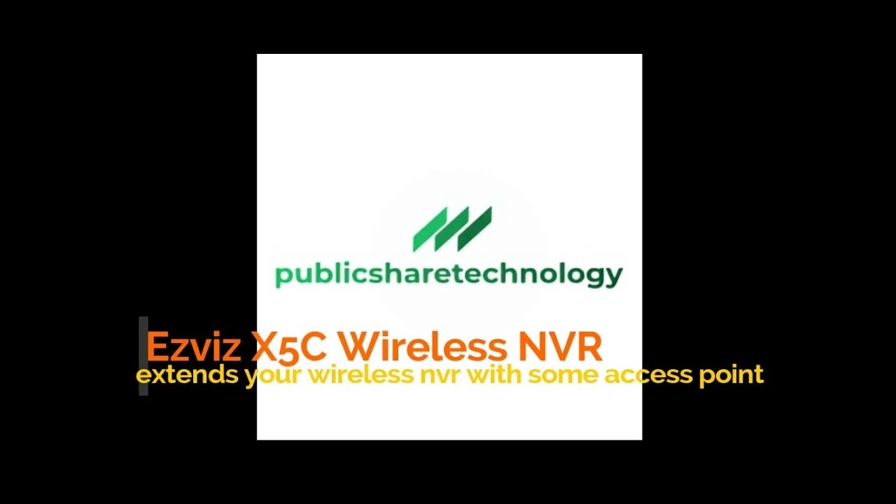 EXTEND EZVIZ WIRELESS NVR WITH SOME ACCESS POINT - YouTube