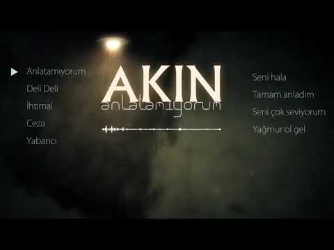 Akın - Anlatamıyorum