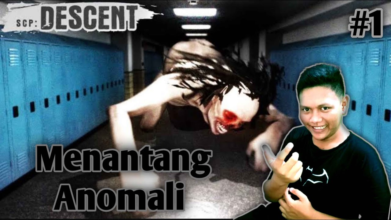 Menantang Anomaly - SCP: Descent #1 - YouTube