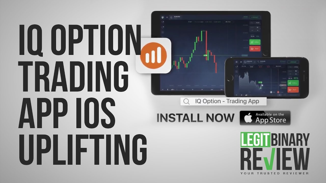 IQ Option Trading App iOS - Uplifting - YouTube