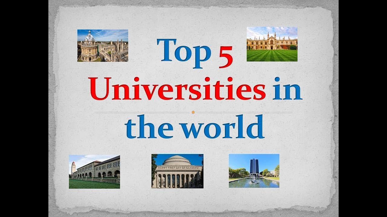 Top 5 Universities in the World - YouTube