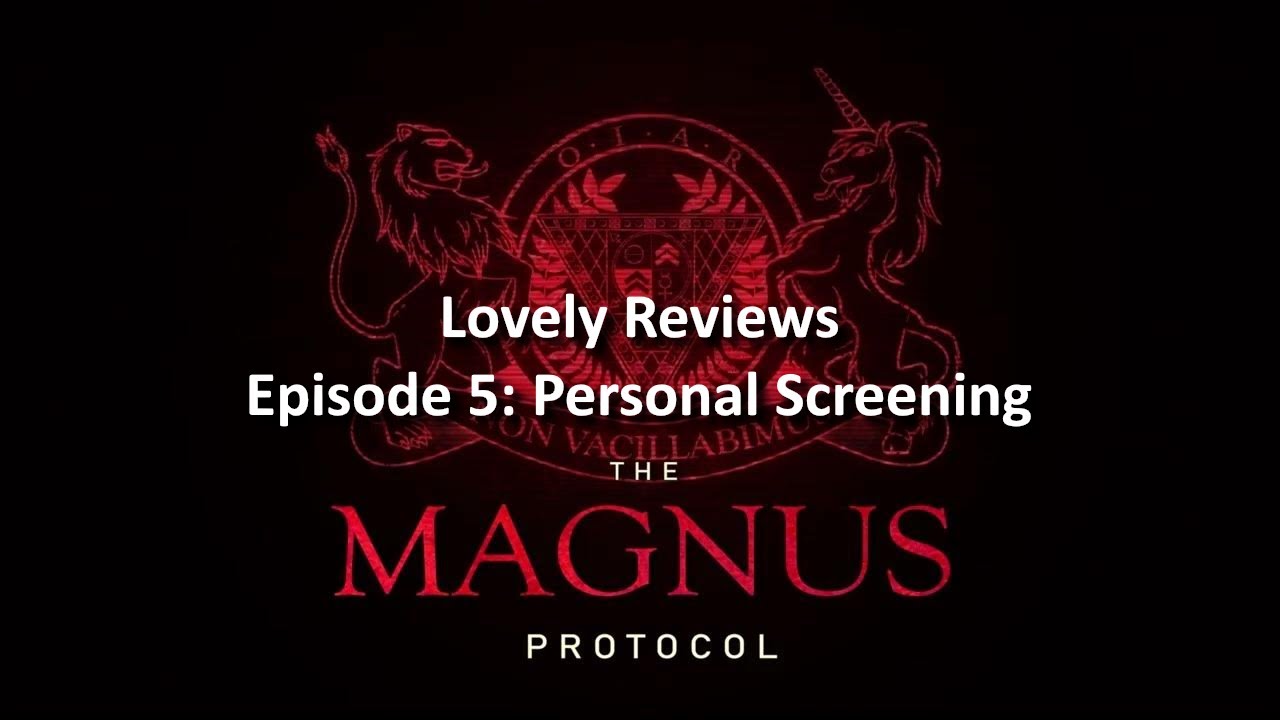 The Magnus Protocol Episode 5: Personal Screening Review - YouTube