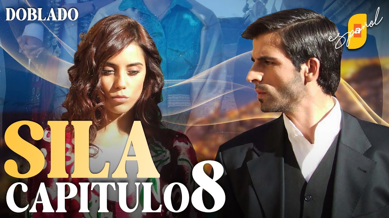 Sıla Capítulo 8 - YouTube