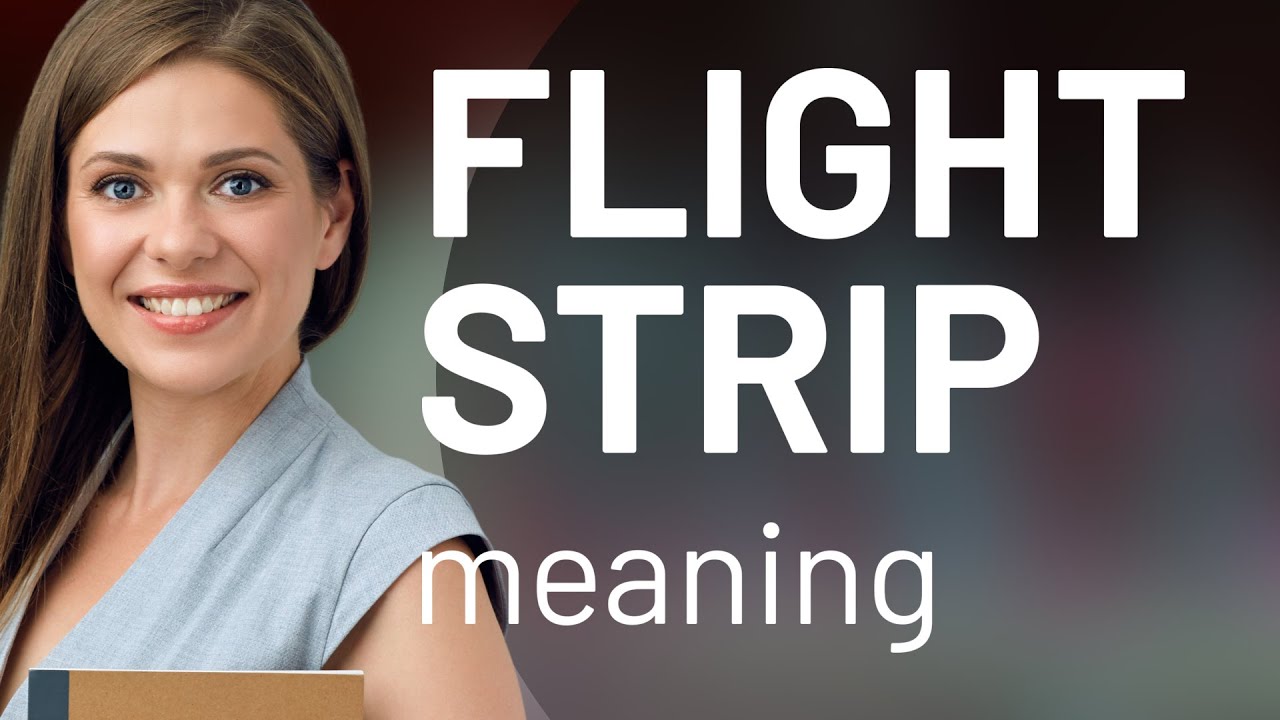 Flight strip • meaning of FLIGHT STRIP - YouTube