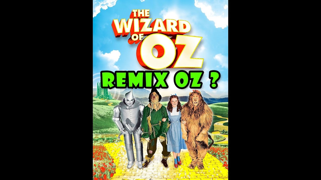 WIZARD OF OZ REMIX, EL MAGO DE OZ REMIX, Somewhere over the rainbow ...