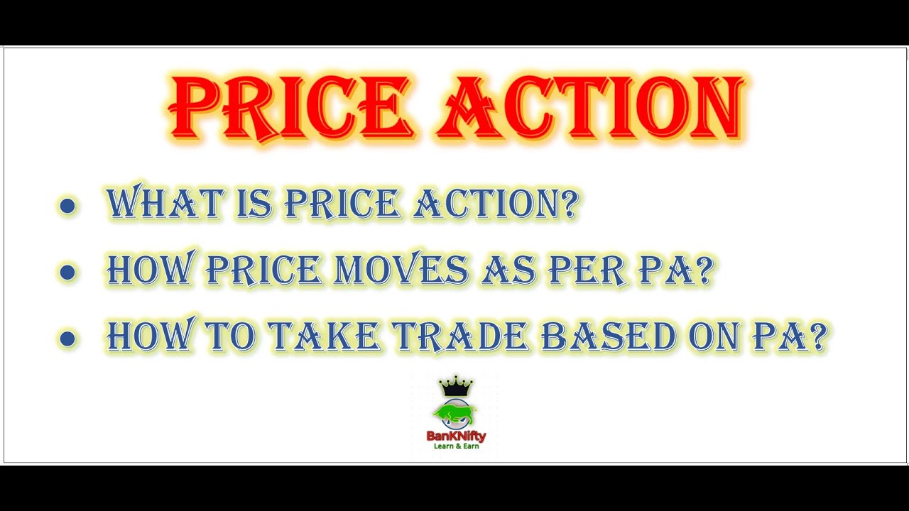 What is Price Action? How to take trade based on Price Action? # ...