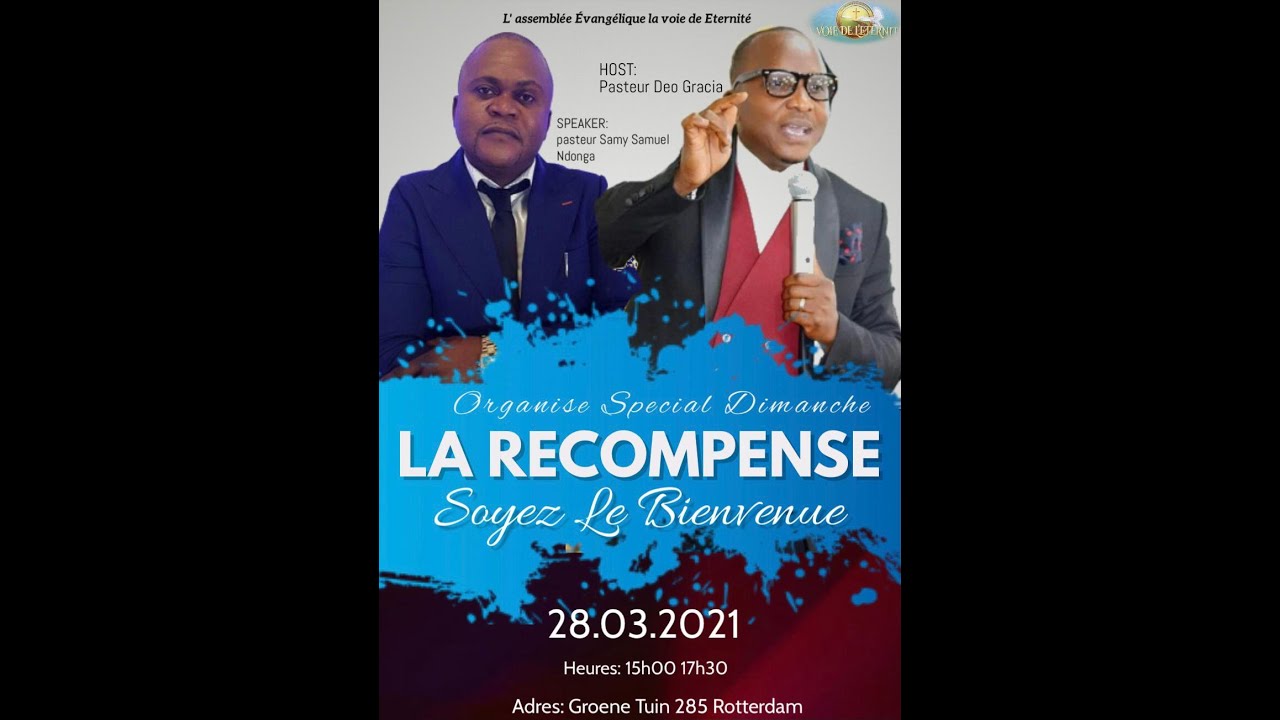 La Recompense: Pasteur Samy Samuel Ndonga | du 28 mars. 2021 - YouTube