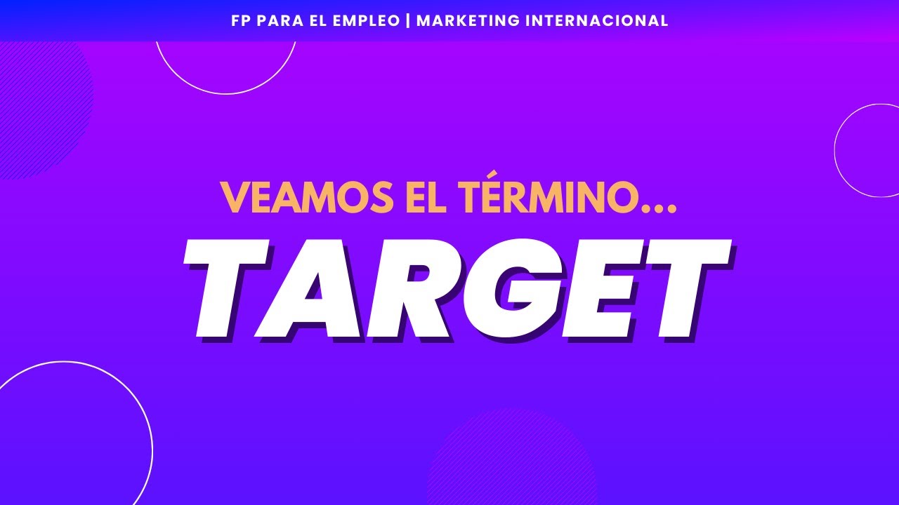 ¿Qué es el "target" en el mundo del Marketing? - YouTube