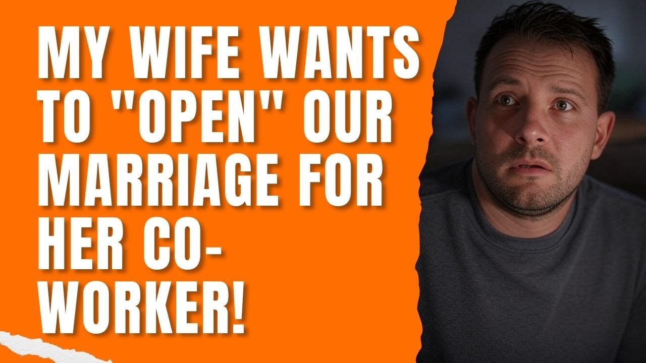My Wife Wants To "Open" Our Marriage For Her Co-Worker! | Best Reddit ...