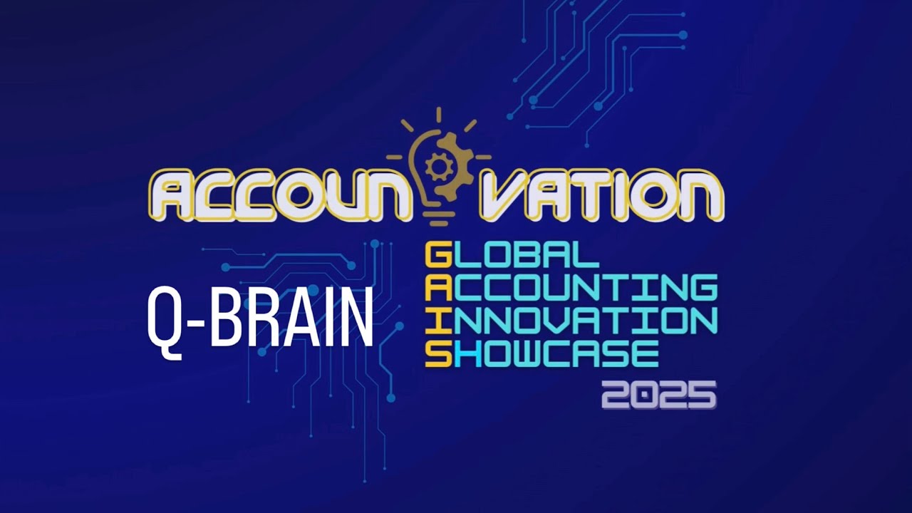 Global Accounting Innovation Showcase GAIS2025| Q-BRAIN - YouTube