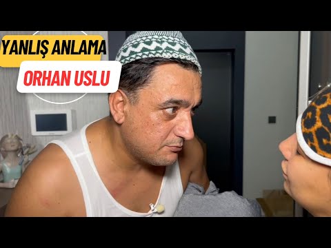 Yanlış Anlama - Orhan Uslu