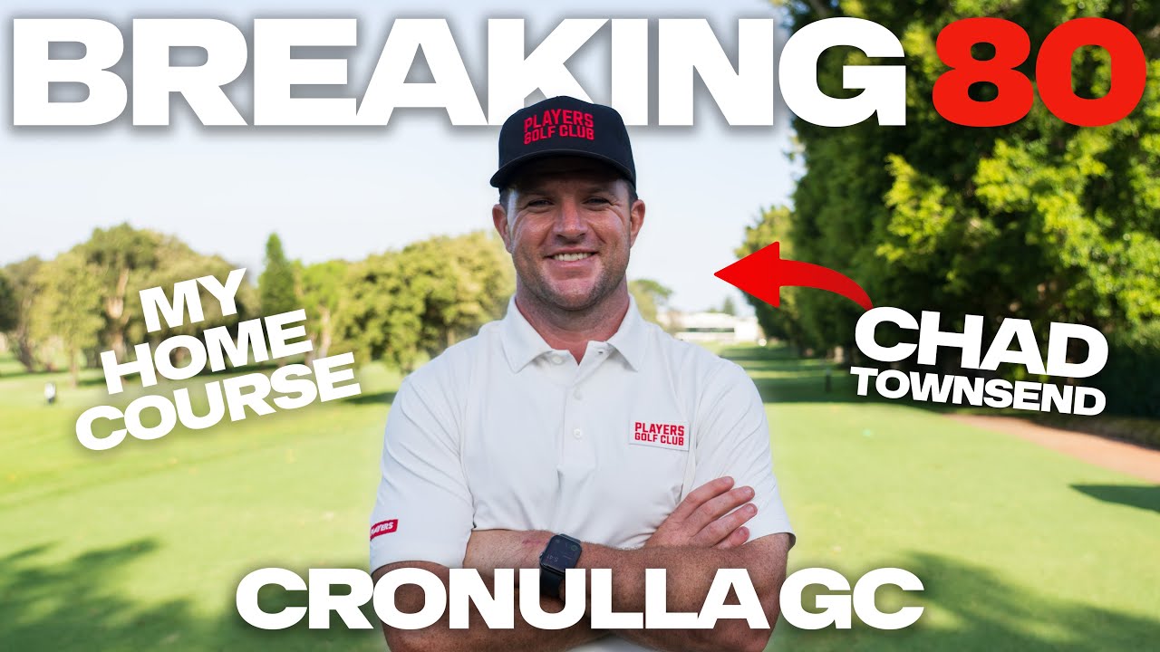 Playing Chad's Home Course! Can Chad break 80 at Cronulla Golf Club ...