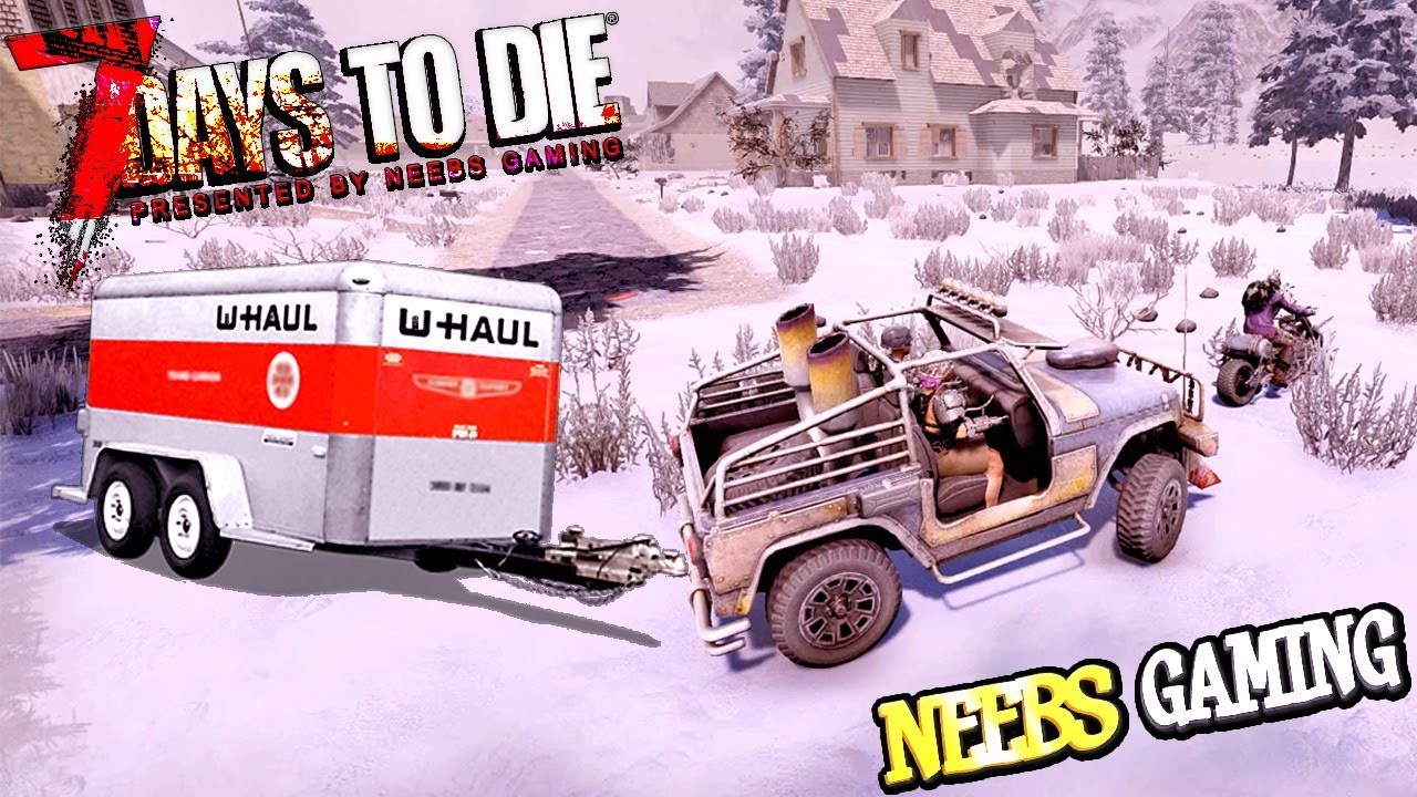 Moving Day! - 7 Days To Die - YouTube