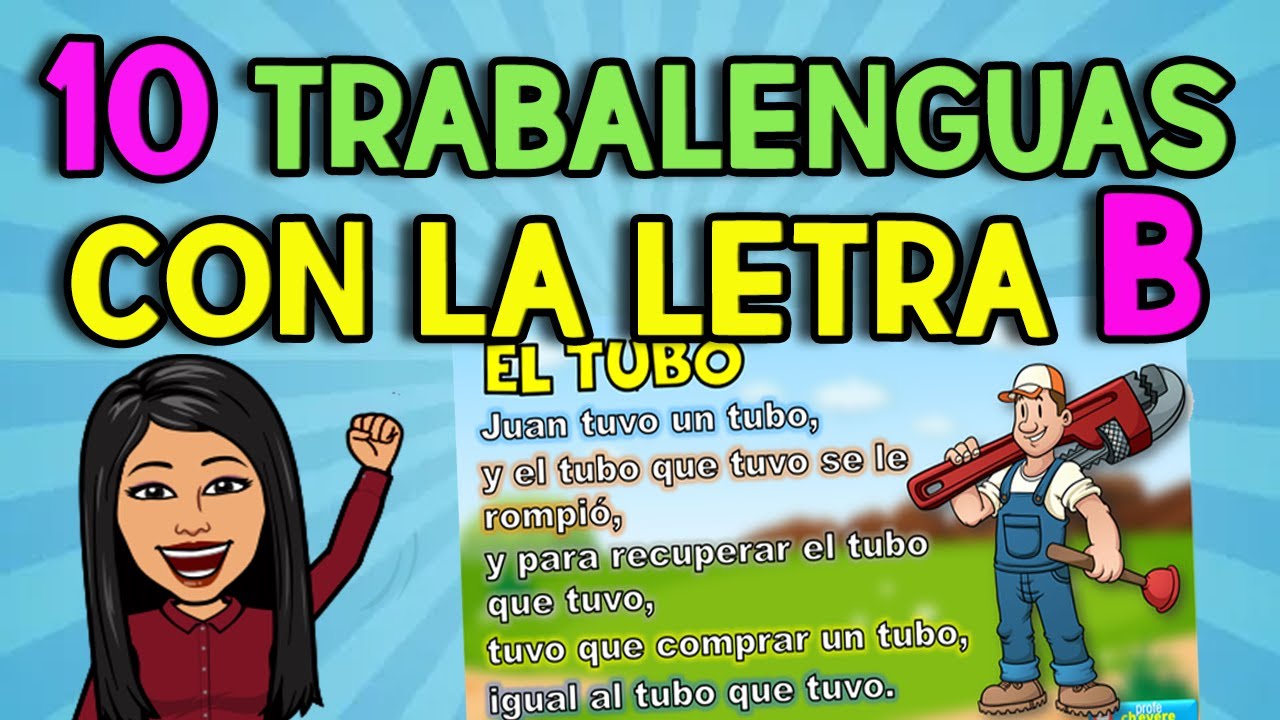 10 Trabalenguas Con La Letras B I FÁCILES PARA NIÑOS - YouTube