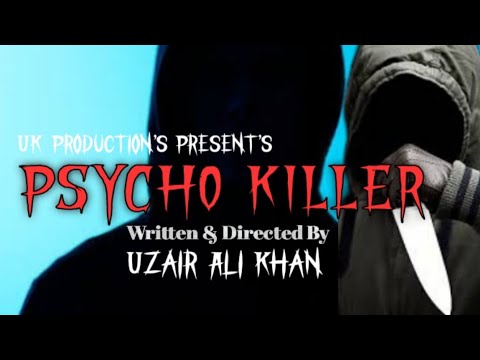 Short Film PSYCHO KILLER | Pakistani Short Film| Short Film| Thriller ...