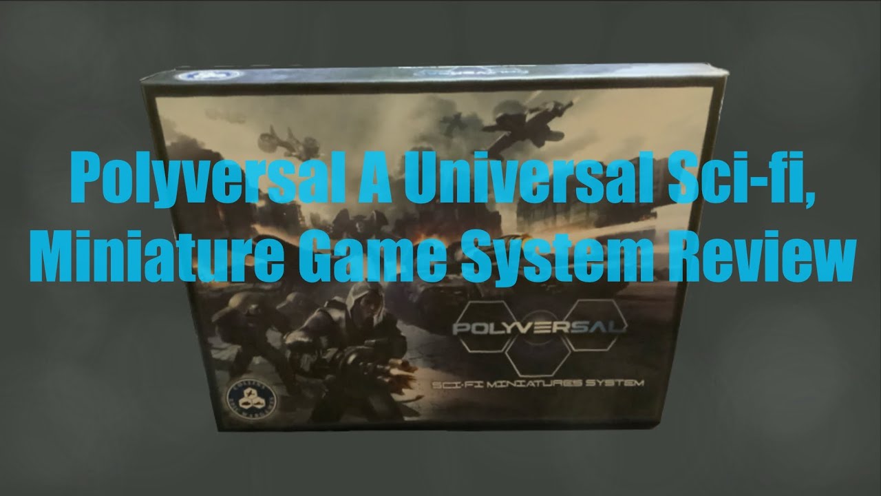 Polyversal sci-fi miniature game system - YouTube