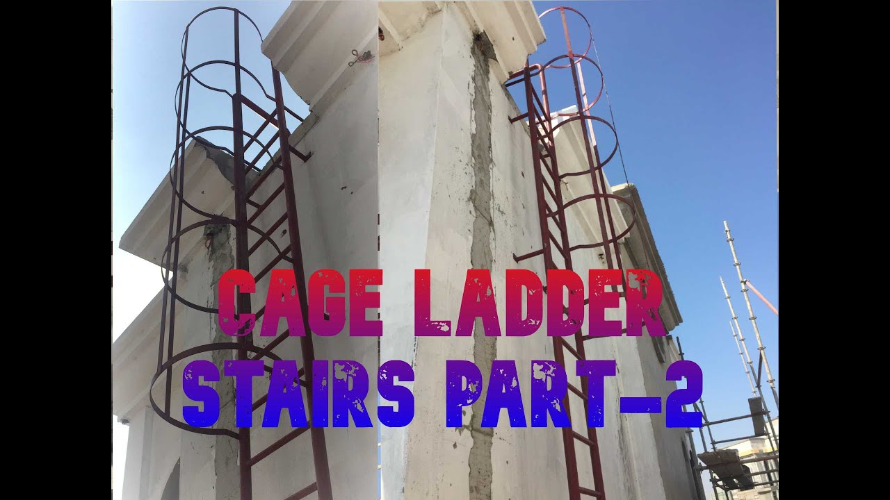 Cage Ladder Part 2 | Cage Ladder Stairs Fixing ? | How to Make Cage ...