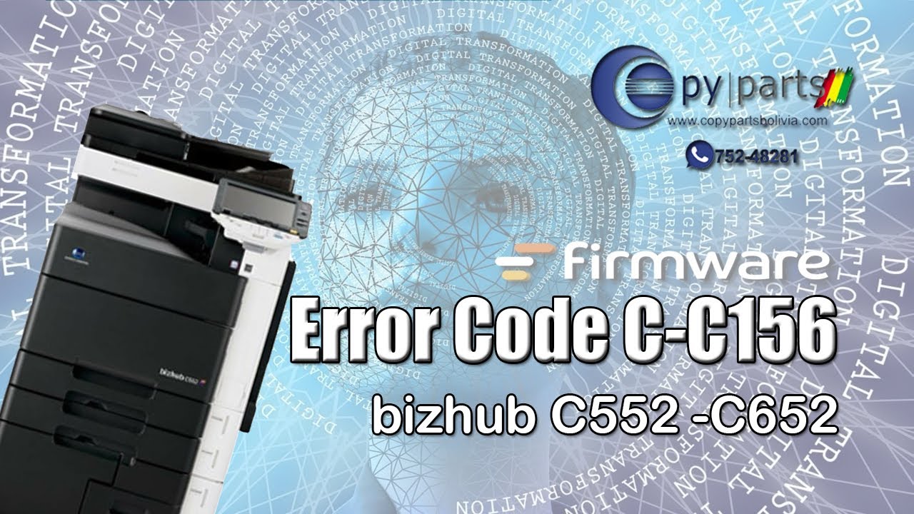 Code Error C C156 Bizhub C552 C652 Actualizando Firmware Del Code Error C C156 Bizhub C552 C652 Actualizando Firmware Del