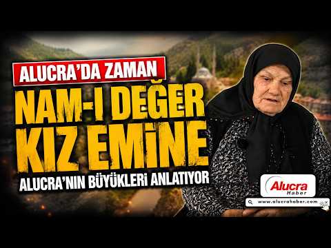 Alucra'da Zaman... Namı Değer Kız Emine | Emine Avcı