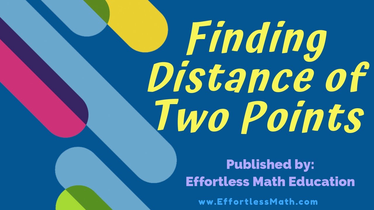 Finding Distance of Two Points - YouTube