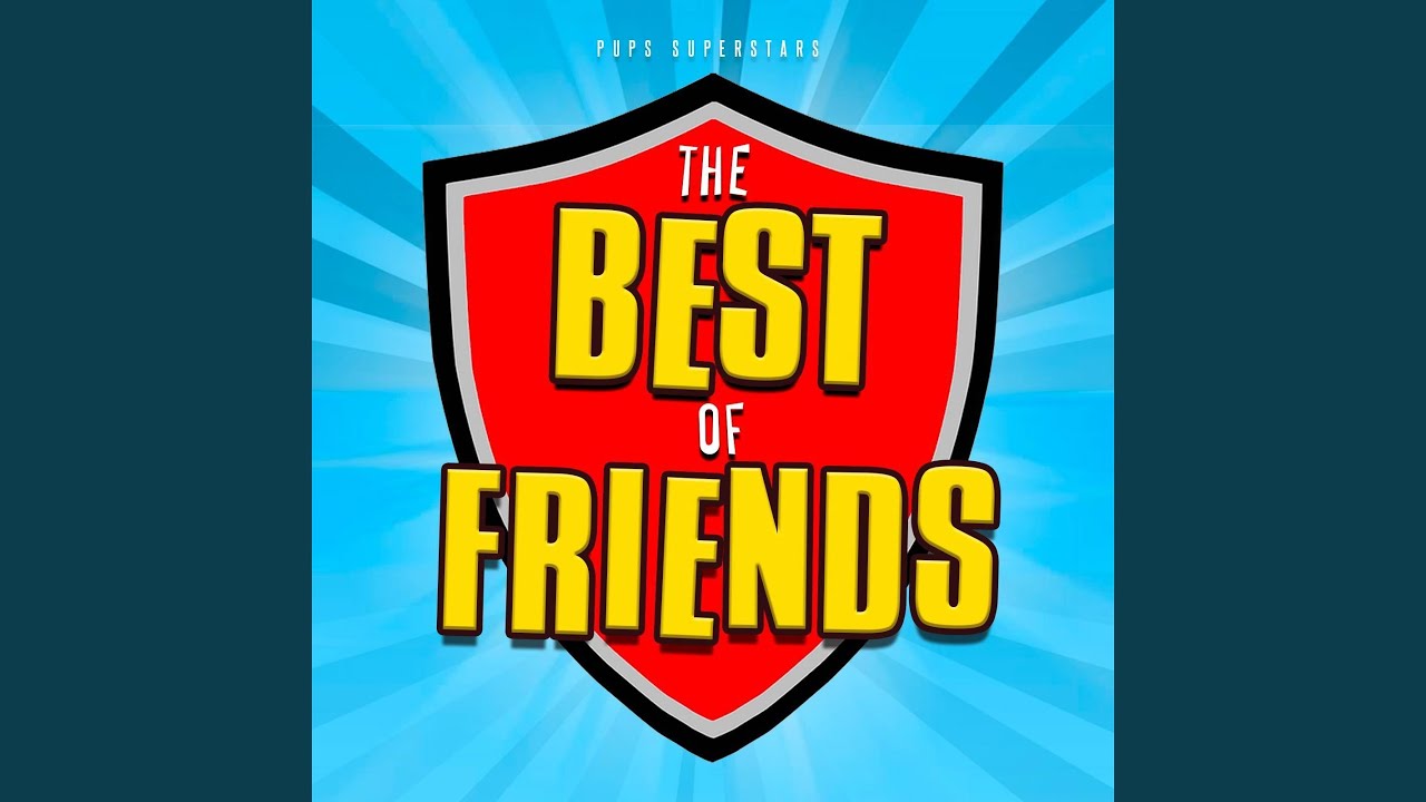 The Best of Friends - YouTube