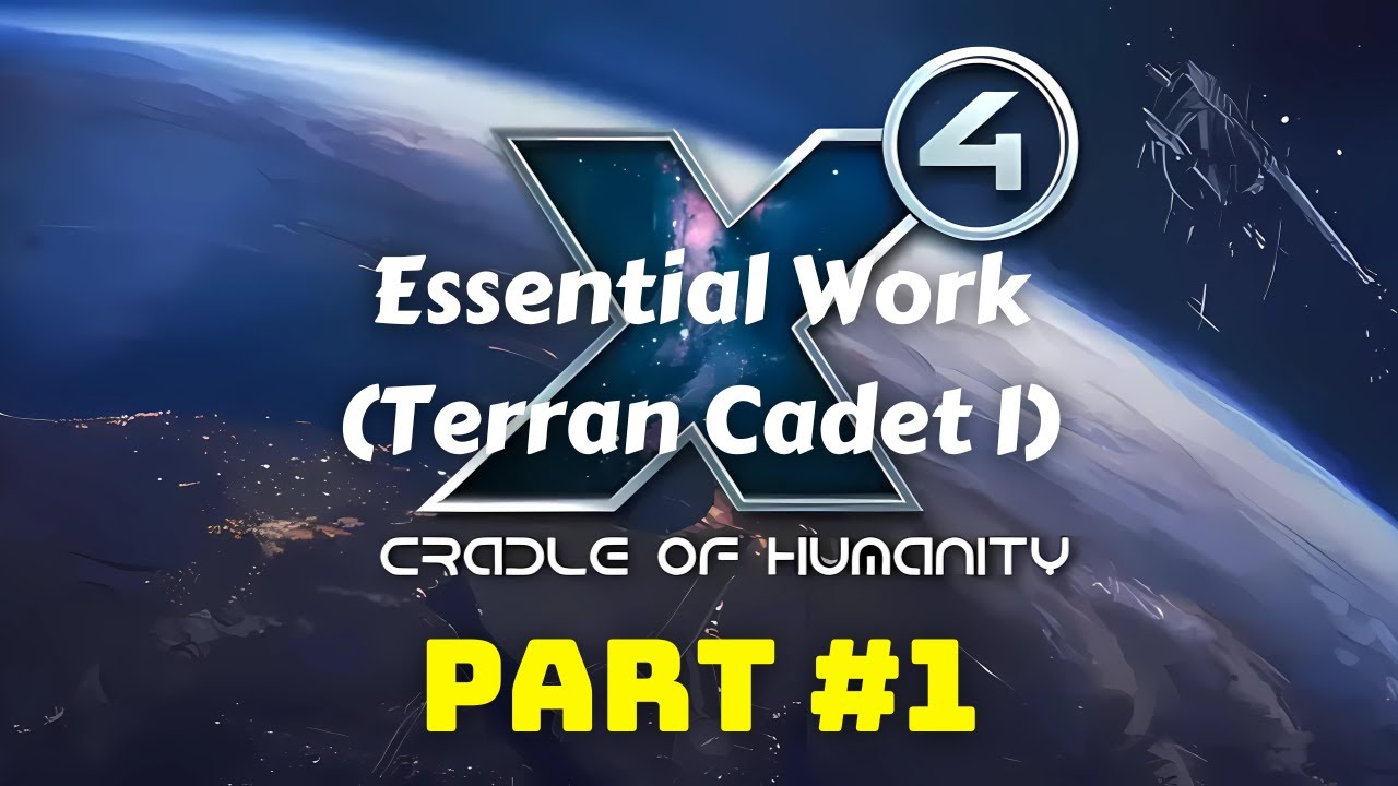 X4 Foundations | Part 1: Essential Work (Terran Cadet I) [ 21:9 ...