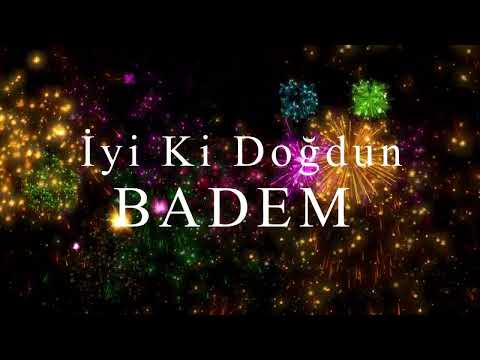 İyi Ki Doğdun BADEM