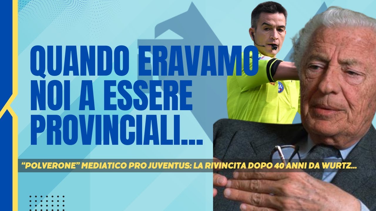 POLVERONE | Il mondo al contrario. Ora è la Juventus che si lamenta ...
