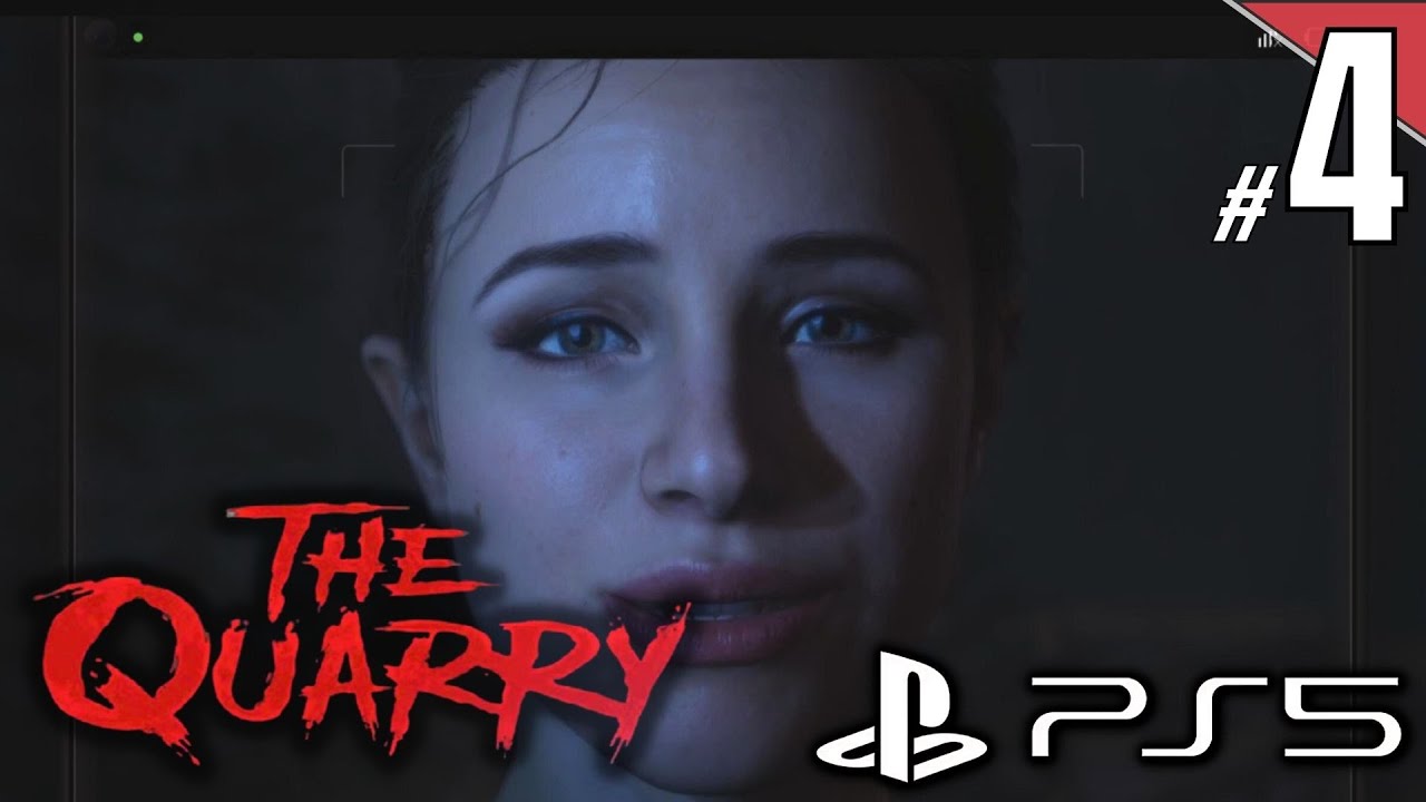 THE QUARRY Gameplay Walkthrough Parts 4 - No Commentary Good Ending # ...